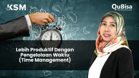 Kursus Time Management untuk Tingkatkan Produktivitas