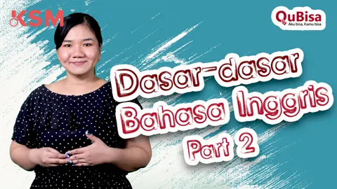 Belajar Dasar-Dasar Bahasa Inggris (Basic English) Part 2