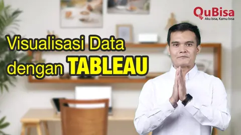 Belajar Visualisasi Data dengan Tableau untuk Pemula