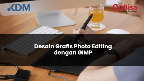 Desain Grafis Photo Editing dengan GIMP