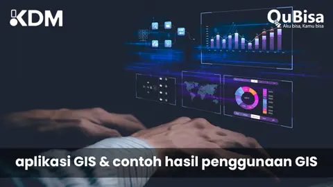 Alur proses pengerjaan aplikasi GIS & contoh hasil penggunaan GIS