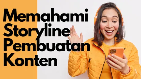 Storyline dalam Pembuatan Konten