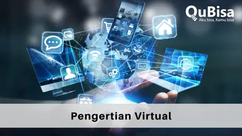 Apa Pengertian Virtual