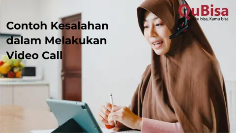 Contoh Kesalahan dalam Melakukan Video Call