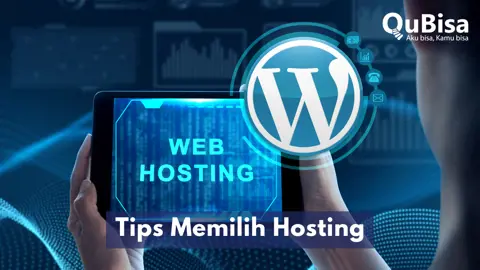 Tips Memilih Layanan Hosting yang Baik