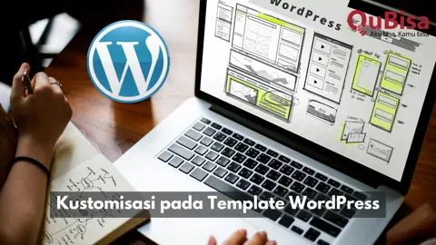 Kustomisasi Template pada WordPress dengan Mudah