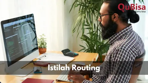 Mengenal Istilah Routing dalam Jaringan Komputer