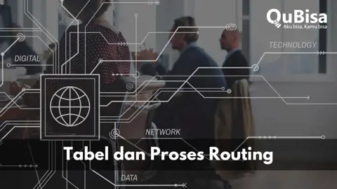 Penjelasan Routing Table dan Proses Routing pada Jaringan Komputer