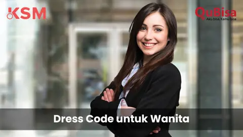 Memahami Dress Code Business yang Benar Bagi Wanita