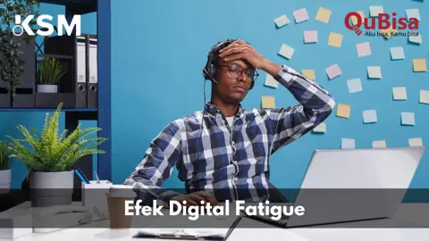 Efek Digital Fatigue dan Tips Menjaga Mata