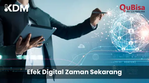 Efek Digital di Zaman Sekarang