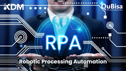 Mengenal Robotic Processing Automation