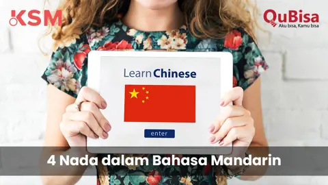 4 Nada Dasar dalam Bahasa Mandarin